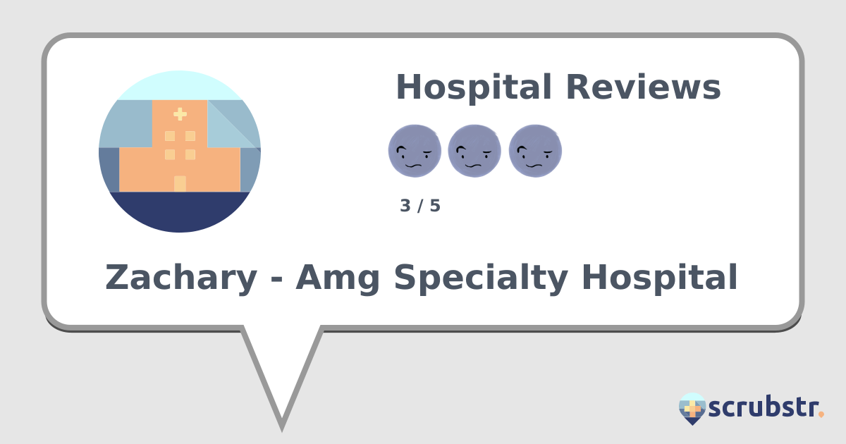 Zachary - Amg Specialty Hospital